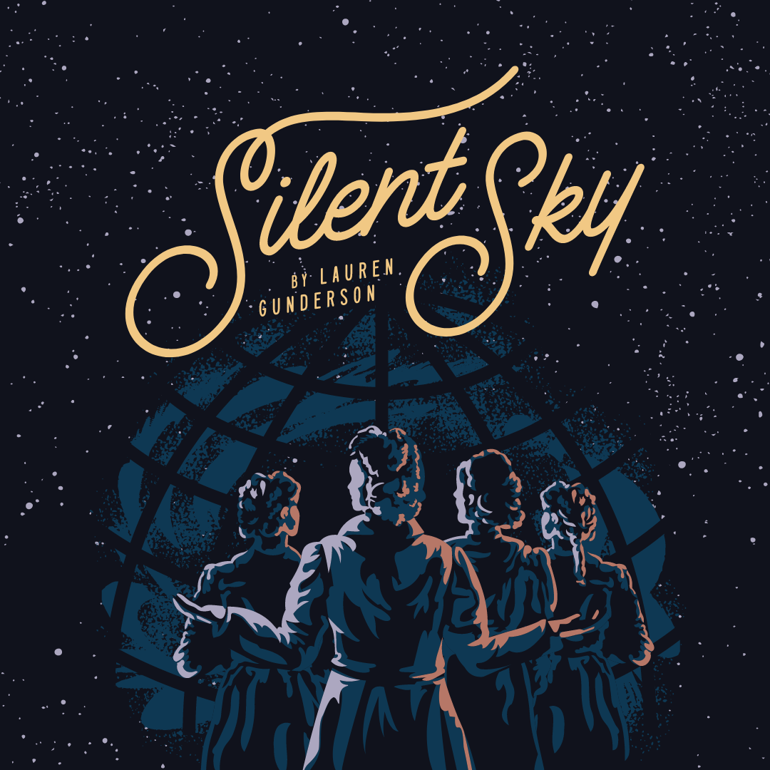 Silent Sky - Theatreworks | ENT CENTER FOR THE ARTS at UCCS